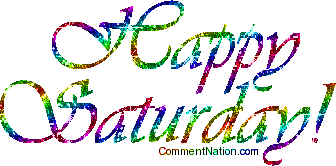 Happy Saturday Rainbow Glitter Script Image: Graphic Comment Meme or GIF