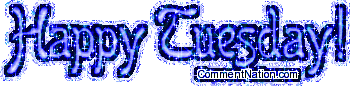 Happy Tuesday Blue Glitter Text Image: Graphic Comment Meme or GIF